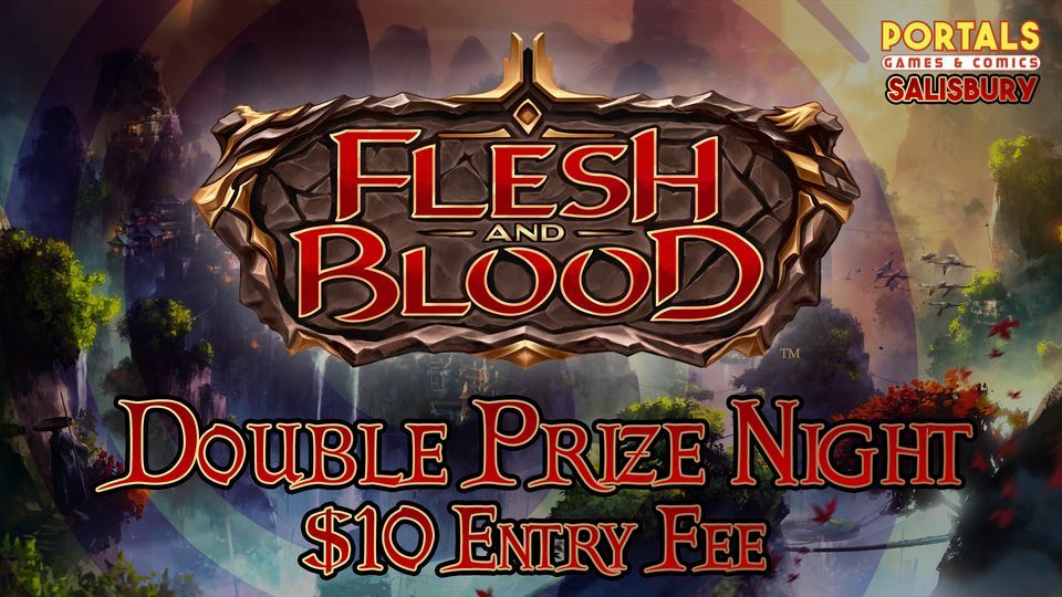 Flesh & Blood Double Prize Night, 8249 Dickerson Ln, Salisbury, MD ...