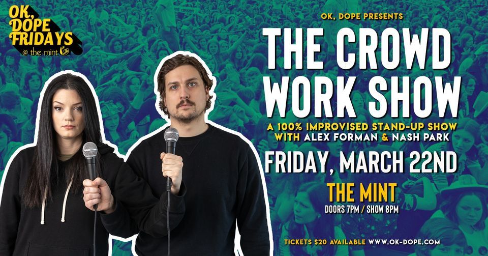 The Crowd Work Show, The Mint Victoria, 22 March 2024 | AllEvents