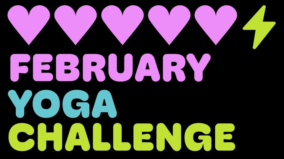 February Yoga Challenge & Prize, Heather Yoga, Bradford, 1 February ...