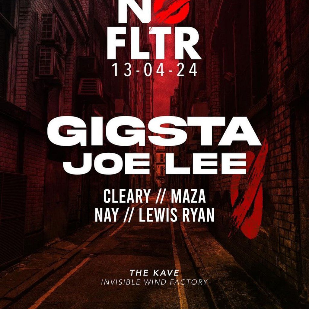 NO FILTER Debut Event w/ GIGSTA, Invisible Wind Factory Substation ...