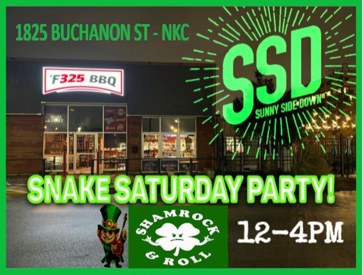 Snake Saturday Party w/ Sunny Side Down at F325BBQ, F325 BBQ, North ...