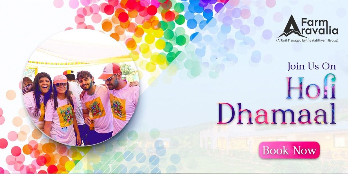 Holi Rang Barse - Farm Aravalia, Farm Aravalia Mangar: Faridabad, New ...