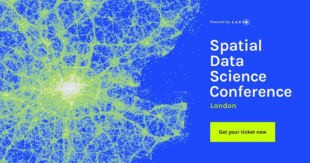 Attend Spatial Data Science Conference London 2026 in London on May 14 ...