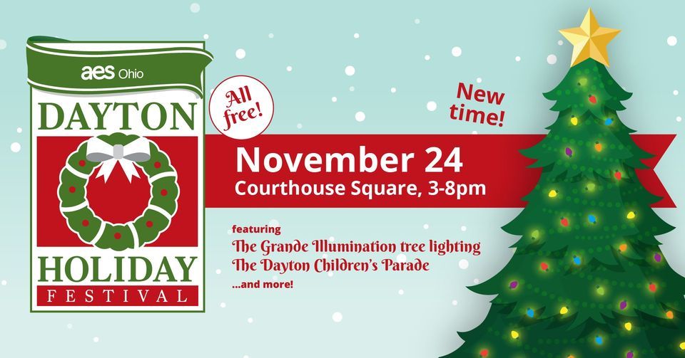 Dayton Holiday Festival Grande Illumination & Parade, Downtown Dayton ...