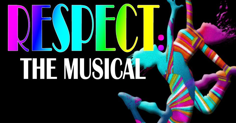 Respect: The Musical, Black Theatre Troupe, Phoenix, March 24 2023 ...