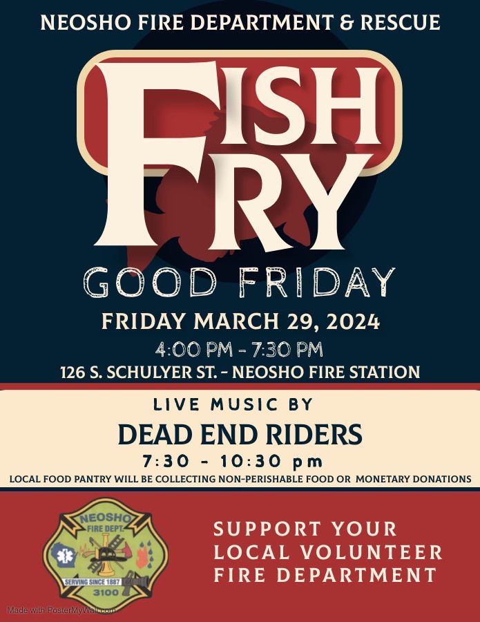 Good Friday Fish Fry - Neosho Fire Department & Rescue, 126 S Schuyler ...