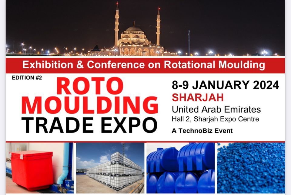 ROTO Moulding Trade Expo Middle East 2024, Sharjah Expo Center, January ...