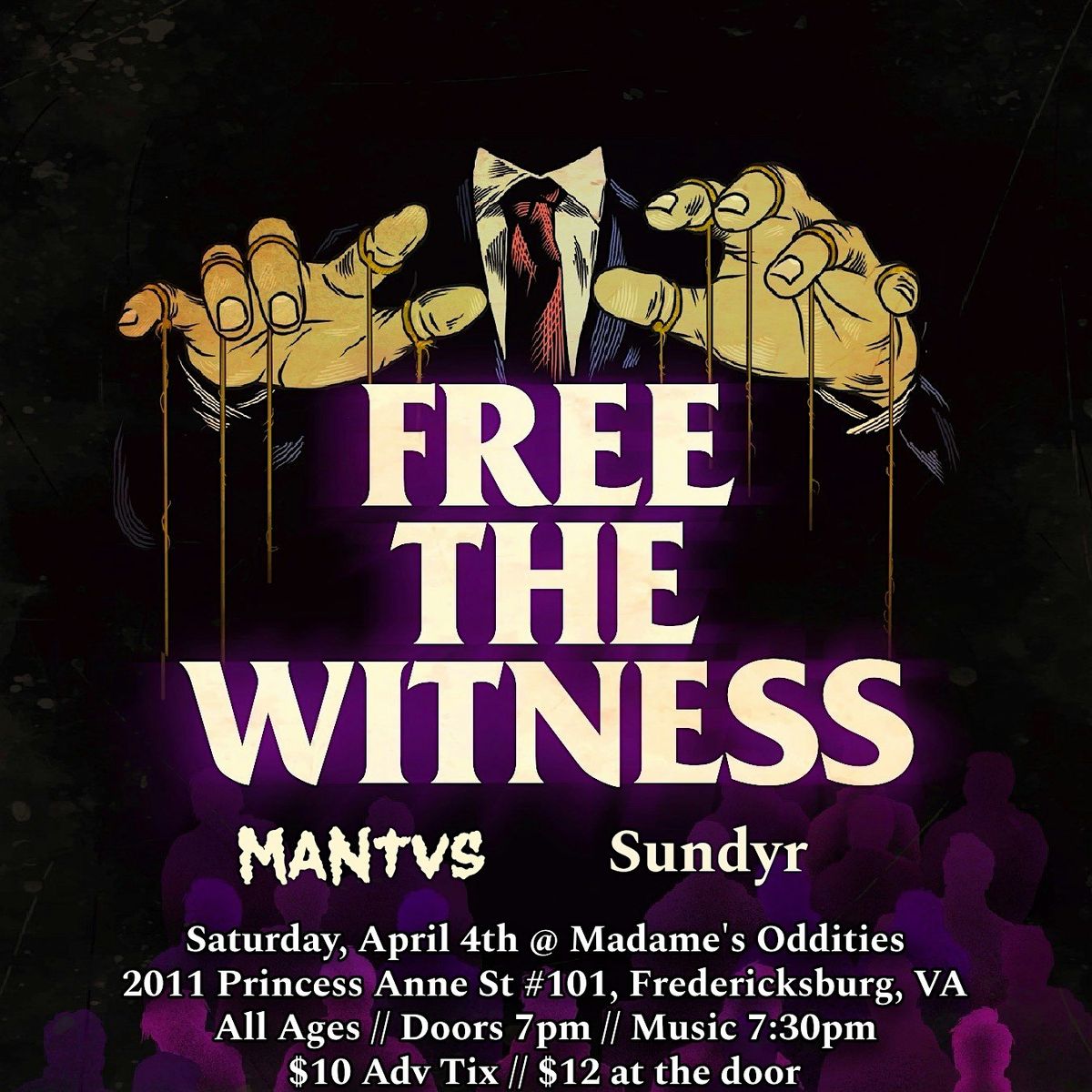 Free The Witness Tour @ Madames Oddities, Madame’s Oddities ...