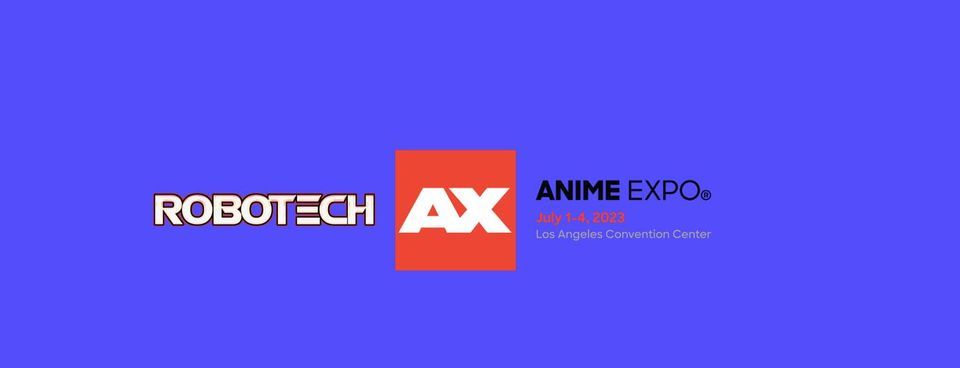 ROBOTECH at Anime Expo , Los Angeles Convention Center, 3 July 2023 ...