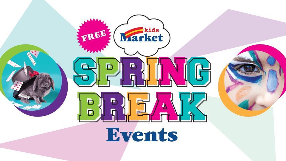 Spring Break Face Painting! , Kids Market, Granville Island, Vancouver ...