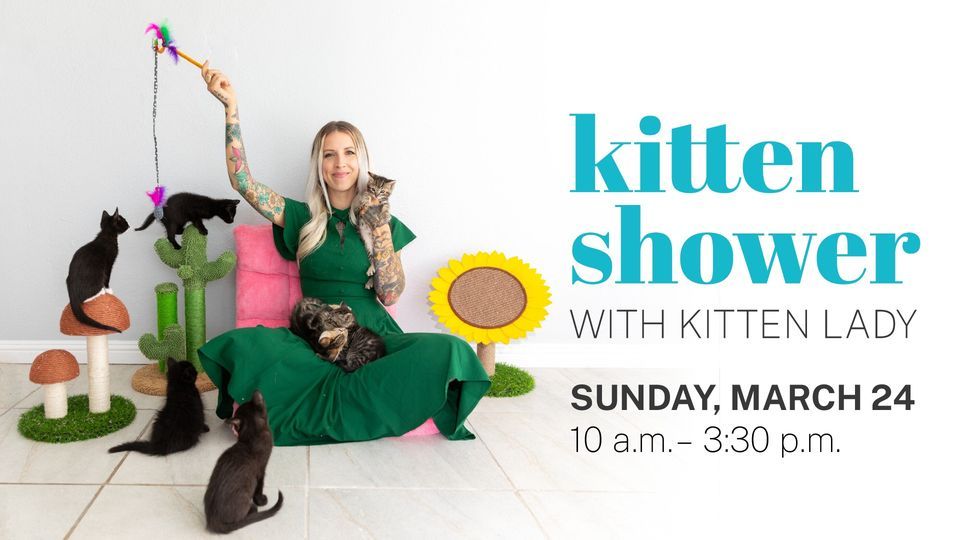 Kitten Shower with Kitten Lady, Pasadena Humane, 24 March 2024 | AllEvents