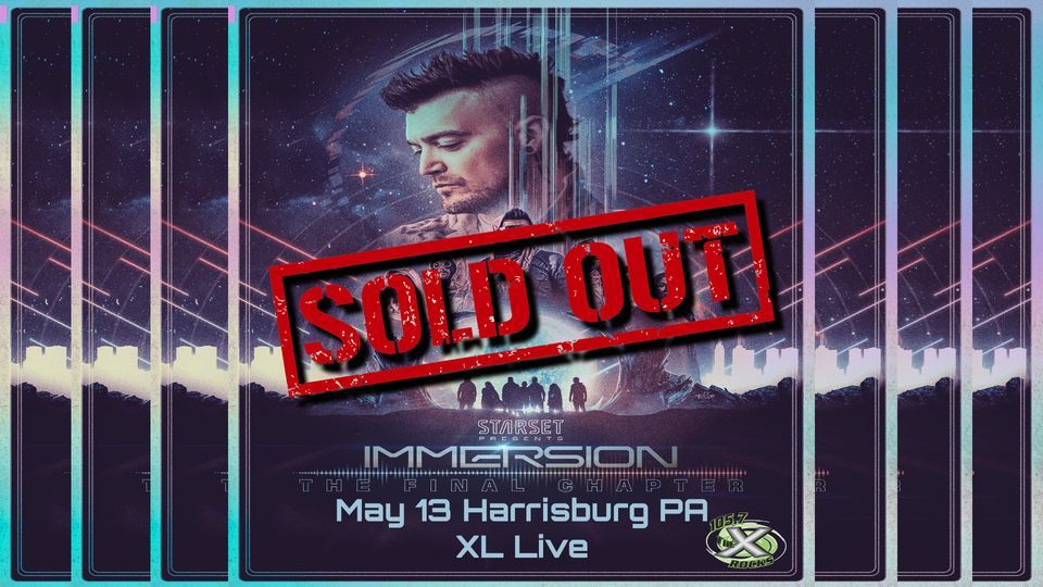 STARSET – IMMERSION: THE FINAL CHAPTER SOLD OUT, XL LIVE, Harrisburg ...