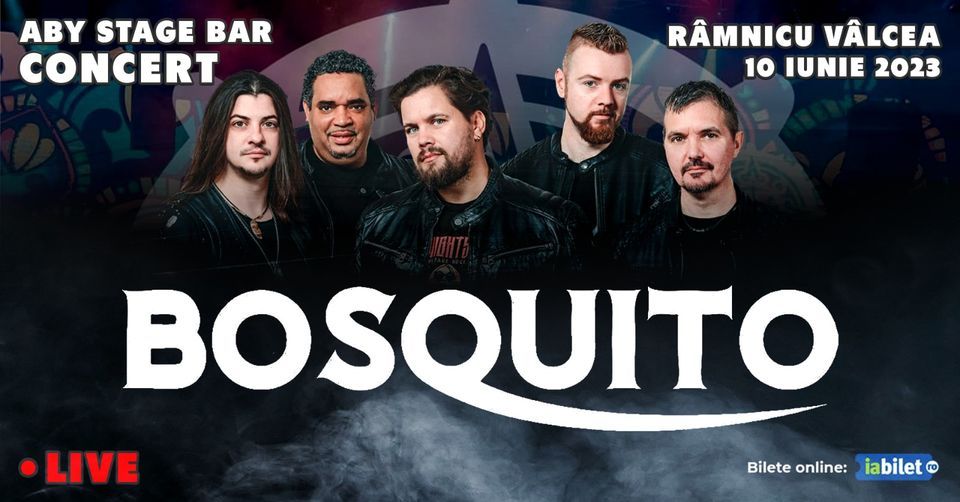 Bosquito live / ABY STAGE / Rm. Valcea, ABY STAGE BAR, Craiova, 10 June ...