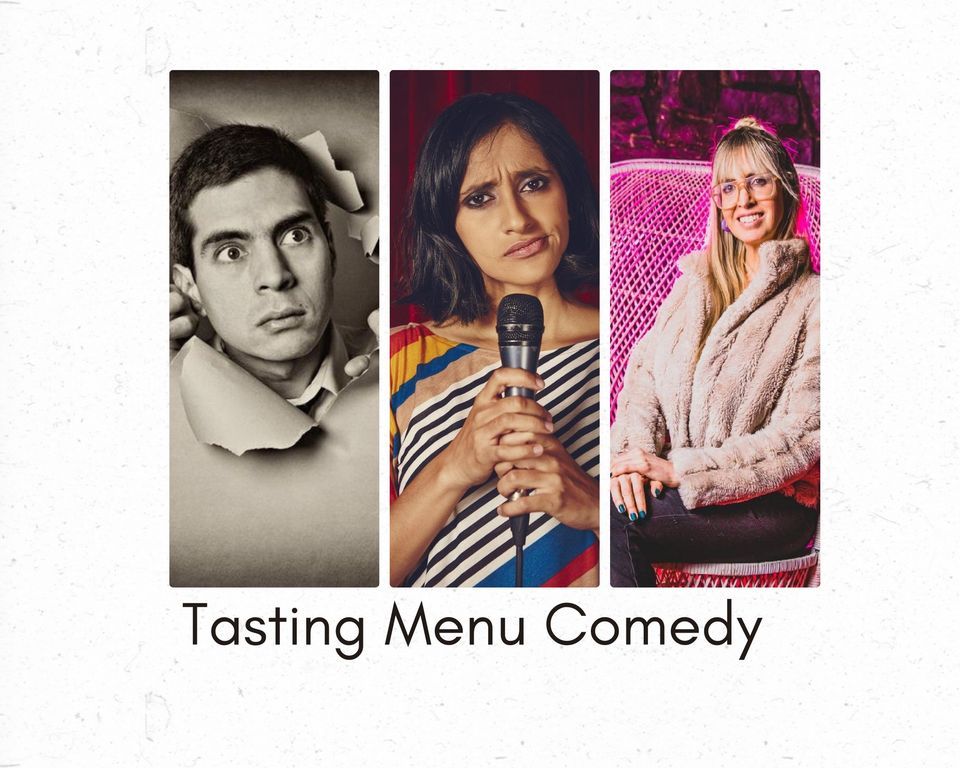 Tasting Menu Comedy hosted by Aparna Nancherla, Lizzy Cooperman & Brent ...