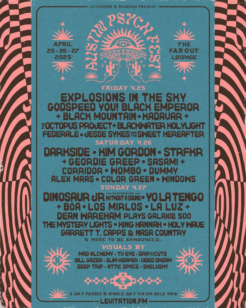 Austin Psych Fest: Explosions In The Sky Godspeed You! Black Emperor ...