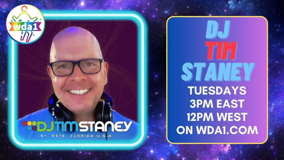DJ TIM STANEY on WDA1.com, December 5 2023 | Online Event | AllEvents