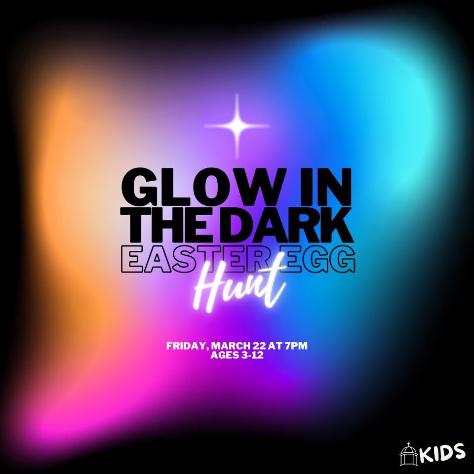 NPAT Glow in the Dark Easter Egg Hunt?, 87 Iron Horse Dr, Saint Marys ...