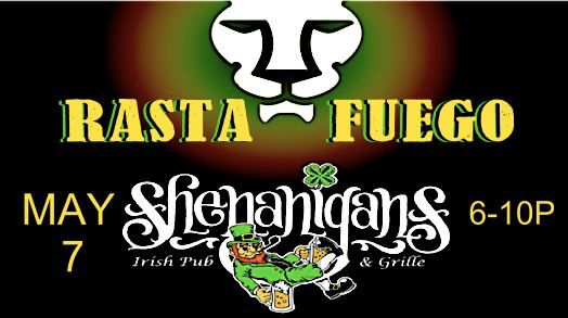 Rasta Fuego back at Shenanigans Pub & Grille in Long Beach, Shenanigans ...