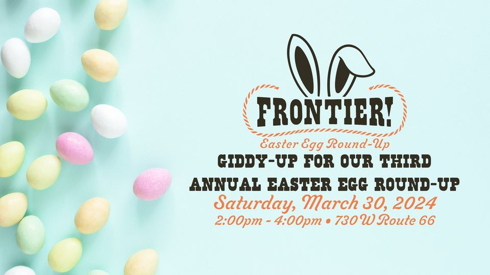3rd Annual Easter Egg Round-Up, Frontier Family Fun, Williams, 30 March ...