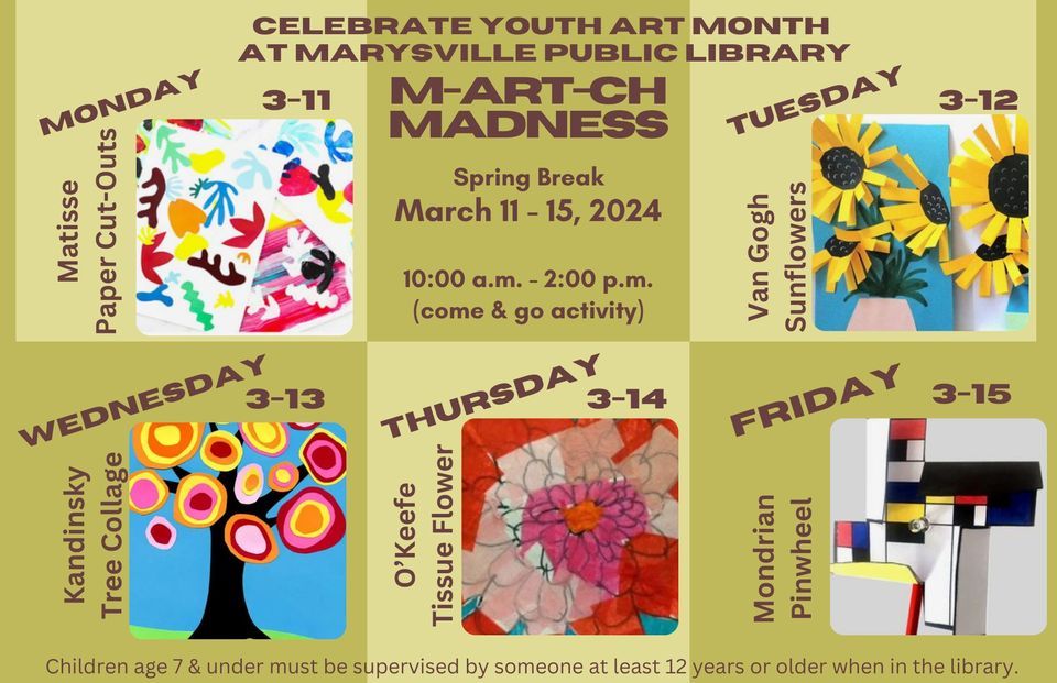 M-ART-CH Madness: Celebrate Youth Art Month, 1009 Broadway, Marysville ...