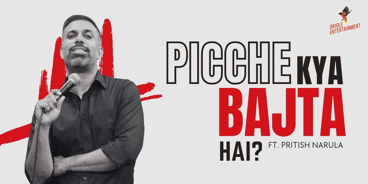 Picche kya Bajta hai? ft. Pritish Narula, Olivia House: Patiala, 27 ...