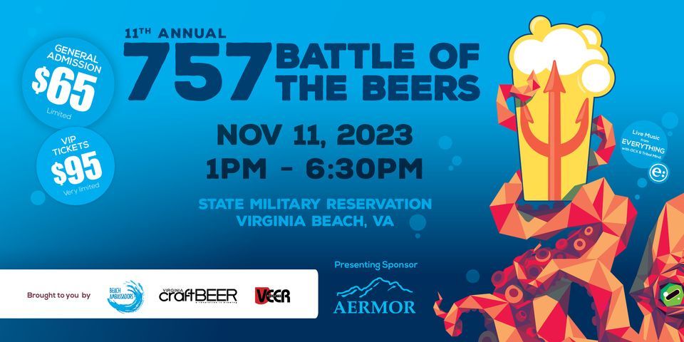 11th Annual 757 Battle of the Beers, State Military Reservation ...