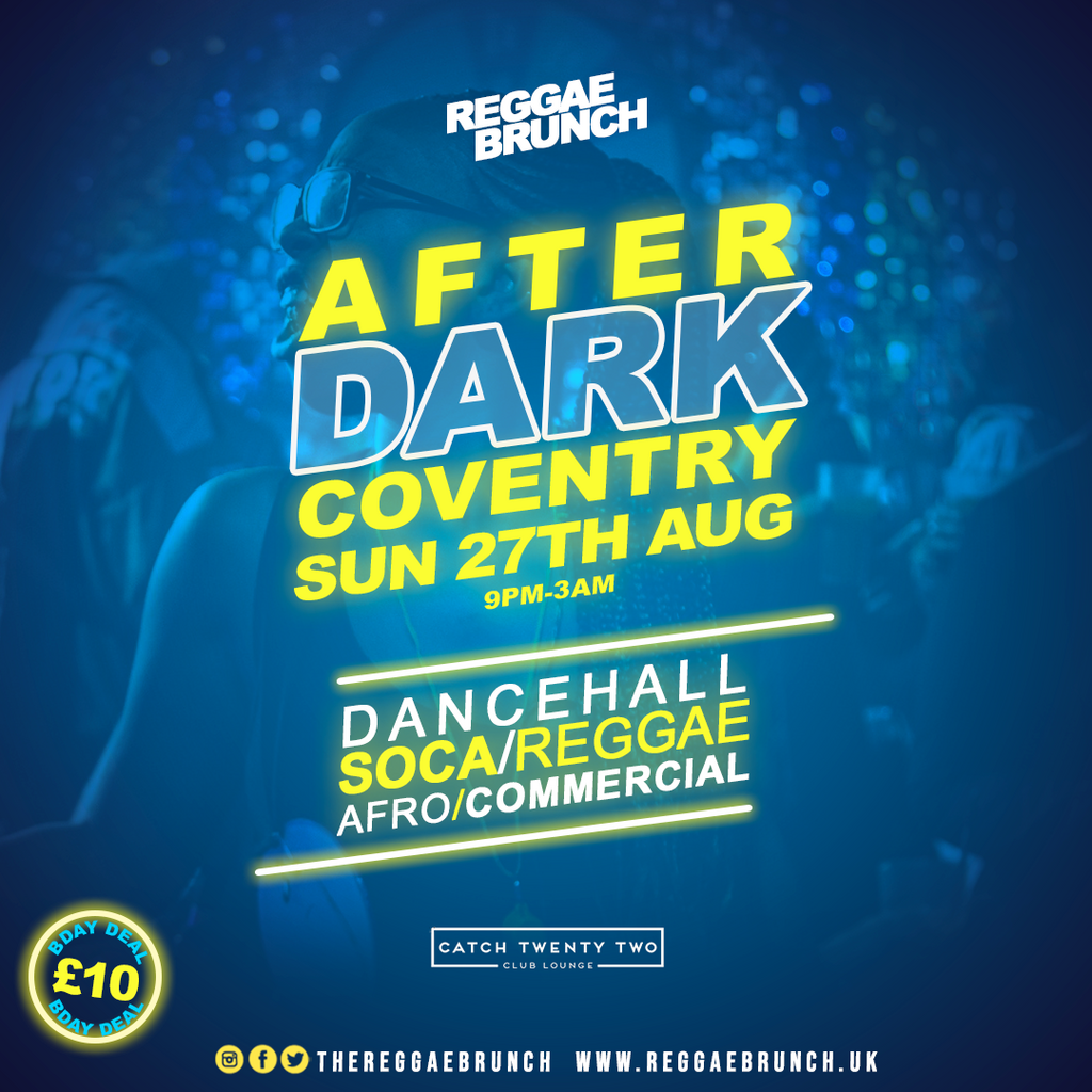 The Reggae Brunch - Coventry After Dark - Sun 27th Aug, Catch Twenty Two Club Lounge , Coventry ...