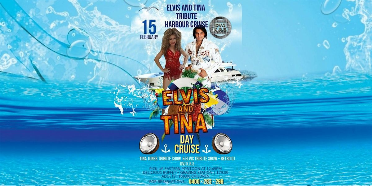 Tina Turner Tribute Show vs Elvis Tribute Show + 80s DJ Lunch Cruise ...