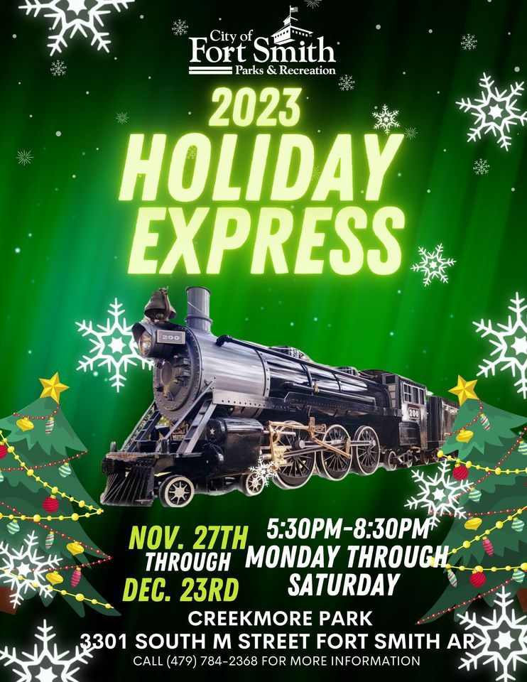 Holiday Express at Creekmore Park, Creekmore Park, Fort Smith, 15 ...