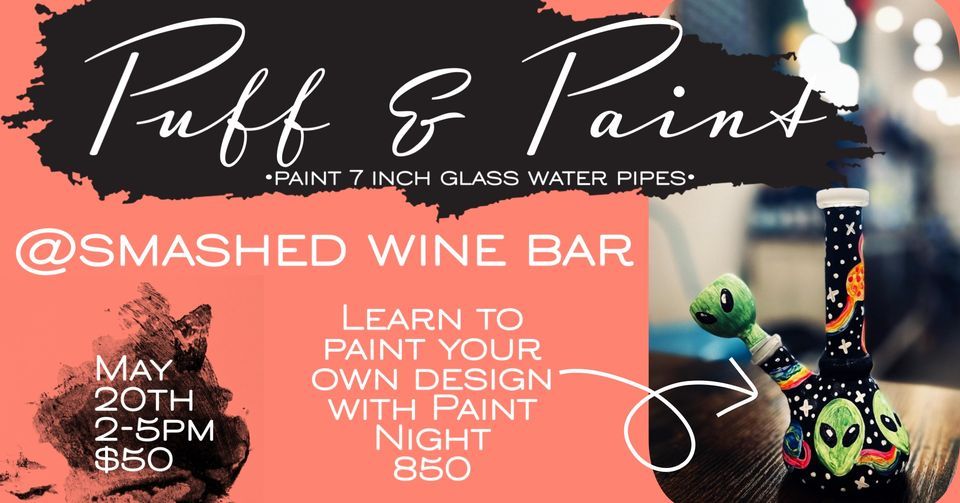 Puff & Paint , Smashed Wine Bar, Panama City, May 20 2023 | AllEvents.in