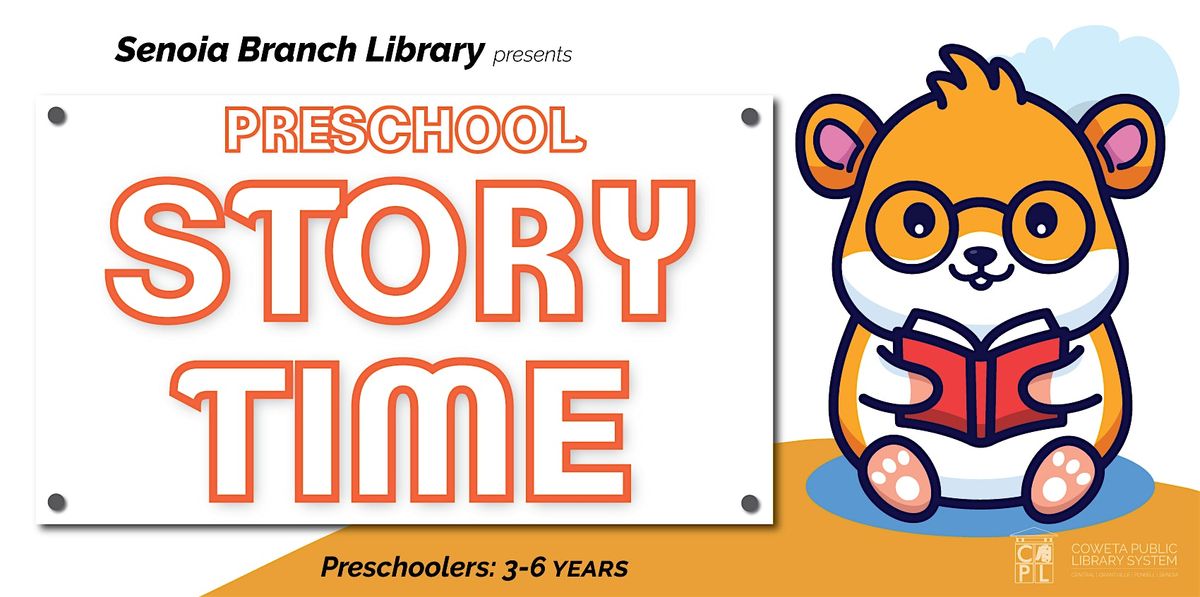 Preschool Story Time, Senoia Branch Library, 5 January to 27 April ...