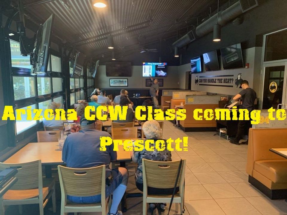 $50 AZ Concealed Carry Permit Course in Prescott (Thursday class), Buffalo Wild Wings (Prescott ...