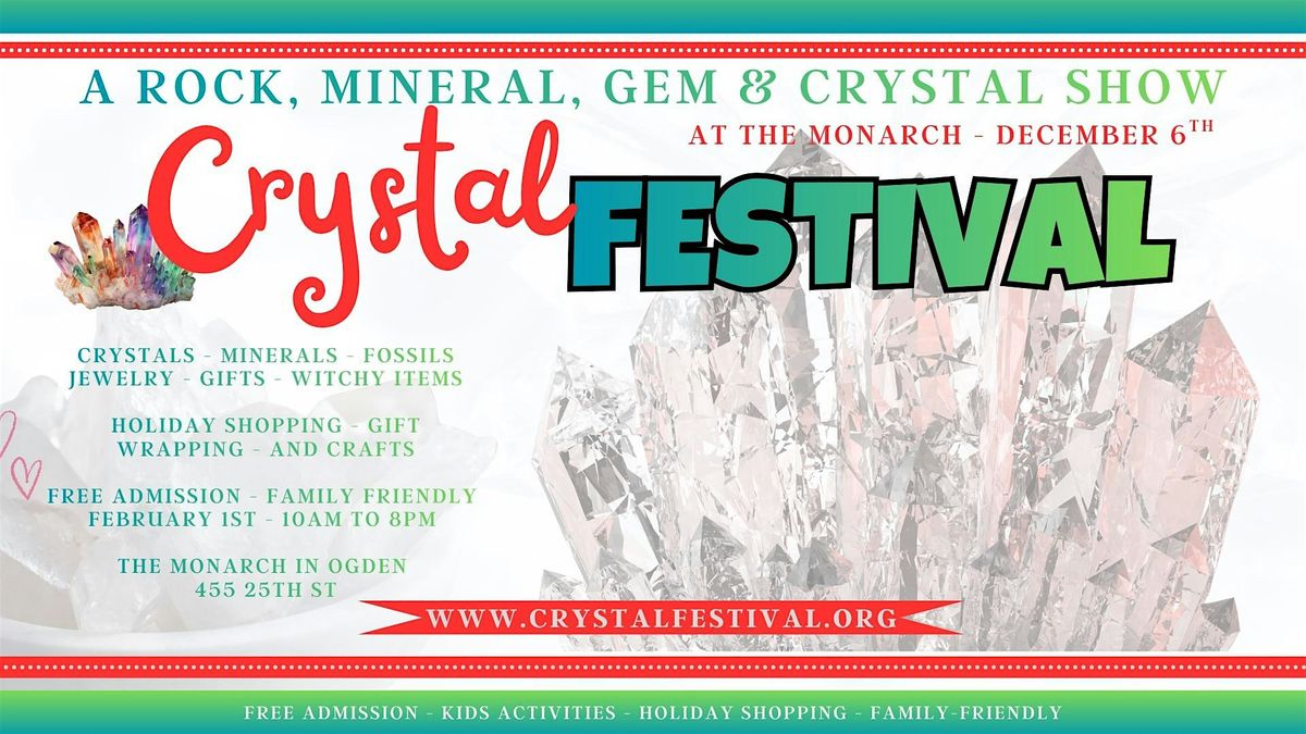 Crystal Festival - A Rock, Mineral, Gem, & Crystal Show, The Monarch ...