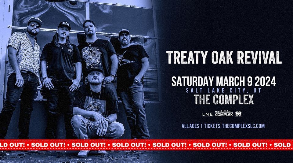 SOLD OUT: Treaty Oak Revival at The Complex, The Complex, Salt Lake ...