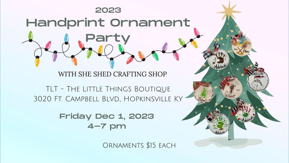 Handprint/Footprint Ornament Party, TLT - The Little Things Boutique ...