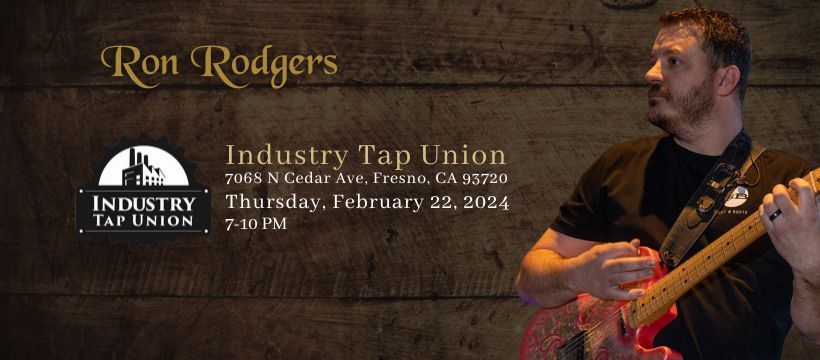 Ron Rodgers Electric Solo At Industry Tap Union, Industry Tap Union ...