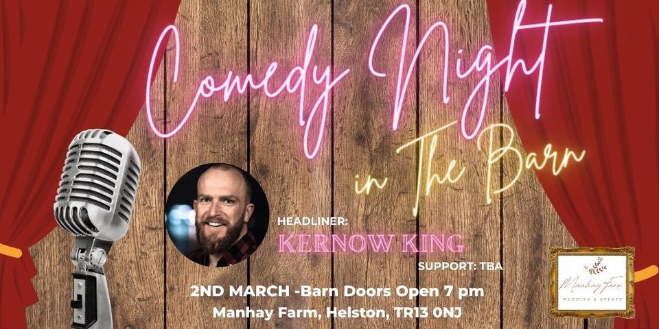 Comedy Night in The Barn with Kernow King , Manhay Farm Weddings ...