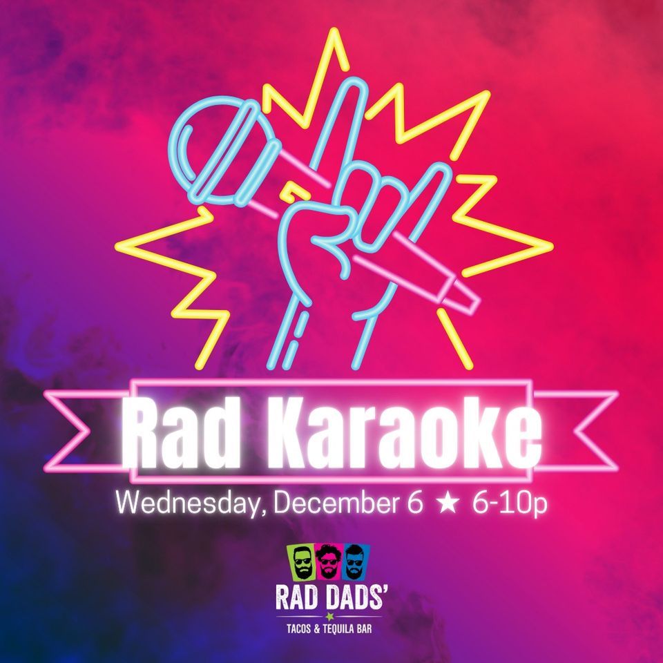 Karaoke @ RAD DADS, RAD DADS' Tacos and Tequila Bar, Muskegon, December ...