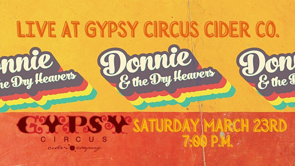 Donnie Dry Heavers | Gypsy Circus Cider Co., Gypsy Circus Cider Company ...