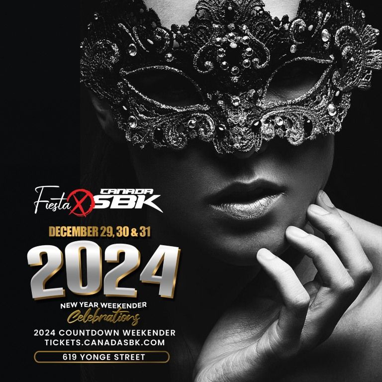 FiestaX & CanadaSBK - New Years Weekender & Masquerade , 619 Yonge St ...