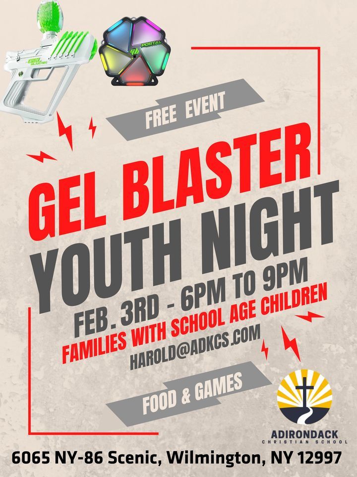 Gel Blaster Youth Night, Adirondack Christian School, Jay, 3 February ...