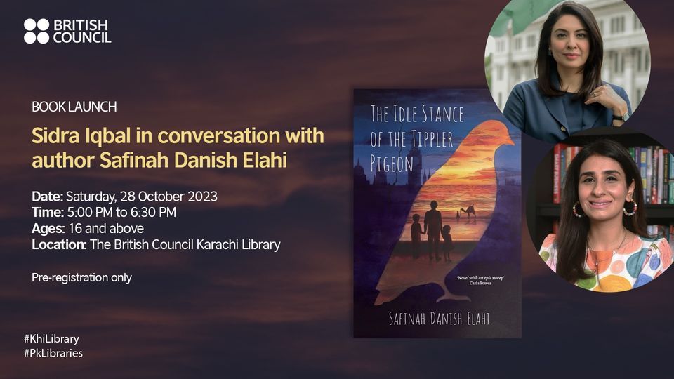 Book Launch: Sidra Iqbal in conversation with author Safinah Danish Elahi, British Council ...