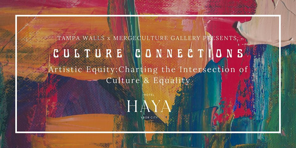 Culture Connections Series: Charting the Intersection of Culture ...