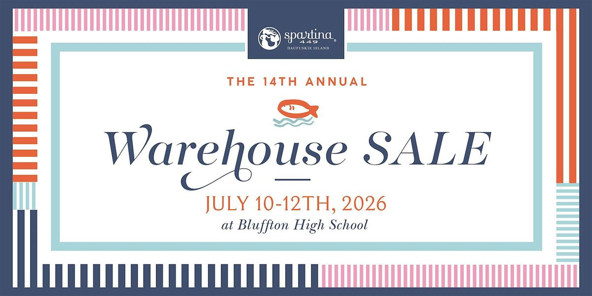 2026 Spartina 449 Warehouse Sale, Bluffton High School, 10 July to 12 ...