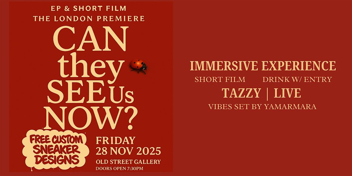 Can They See Us Now? Film Premiere. Live Music. Custom Kicks. 1 Night ...