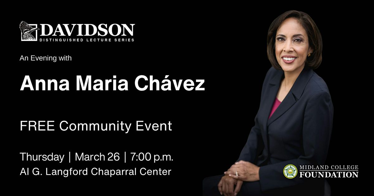 The Davidson Distinguished Lecture Series Presents Anna Maria Chávez ...