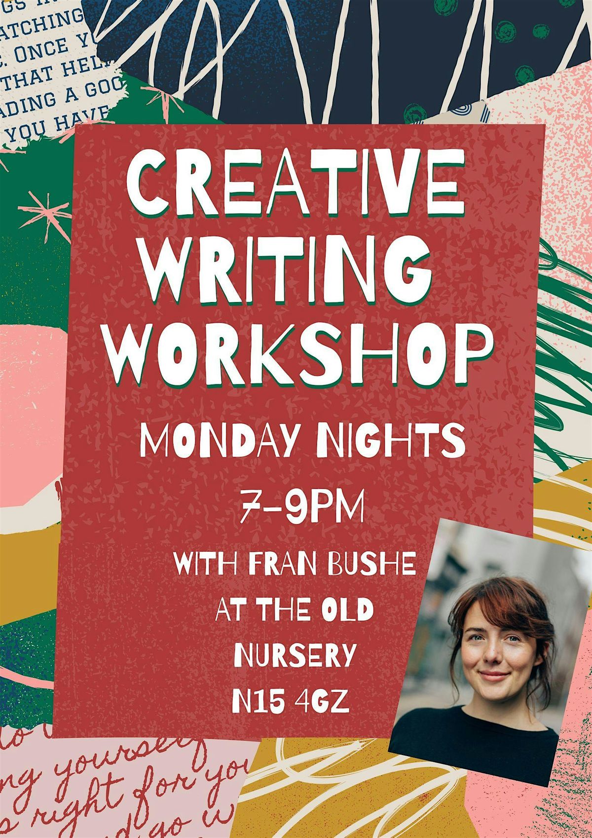 Monday Night Creative Writing Workshop, The Old Nursery, London, 2 ...