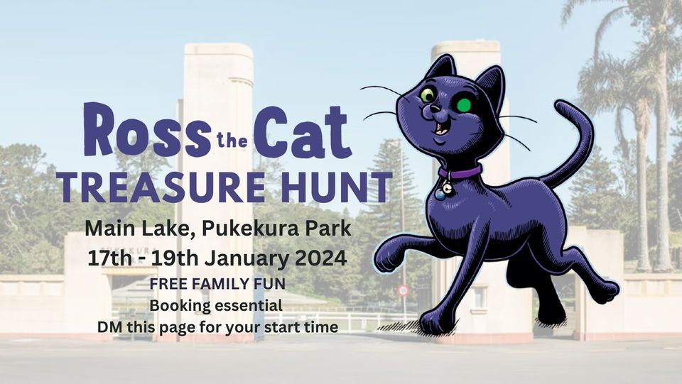 Ross the Cat Treasure Hunt, Pukekura Park, New Plymouth, January 19 ...