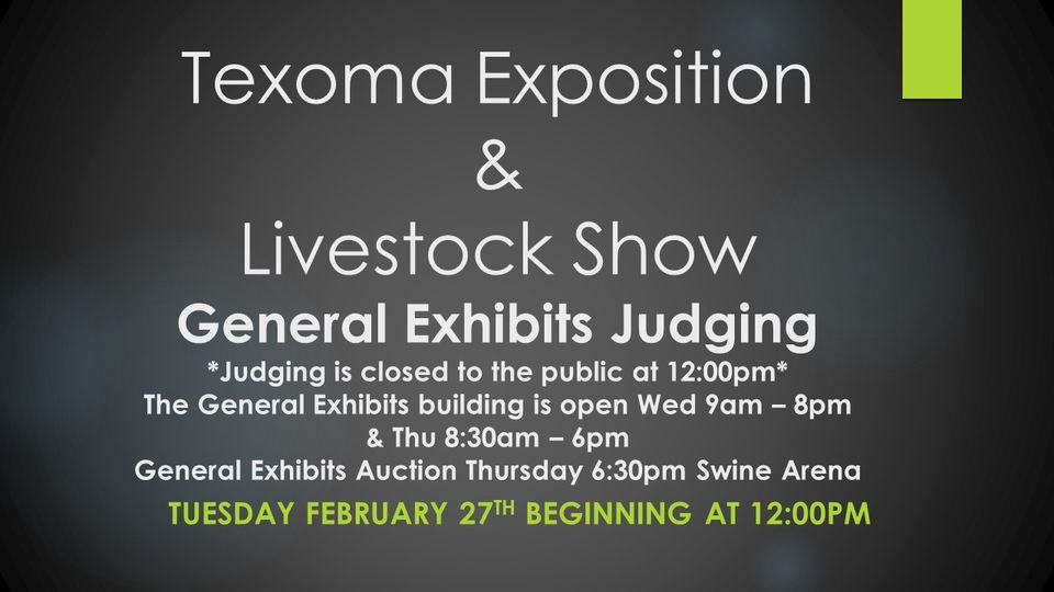 2024 TELS General Exhibits Judging, Texoma Livestock Exposition ...