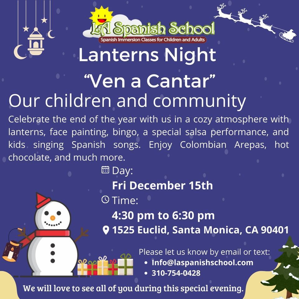 Lanterns Night “Ven a Cantar” 2024, 1525 Euclid St, Santa Monica, CA, December 15 2023 ...